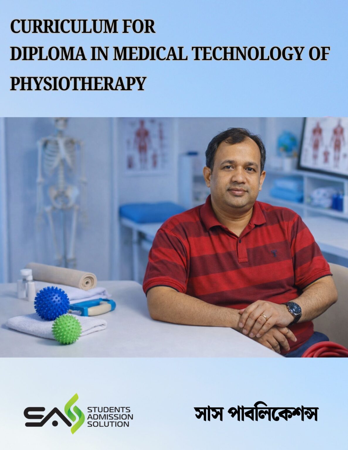 Curriculum for Diploma in Medical Technology of Physiotherapy - IHT ...